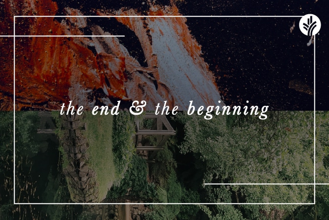 The End and the Beginning - Discover the Word