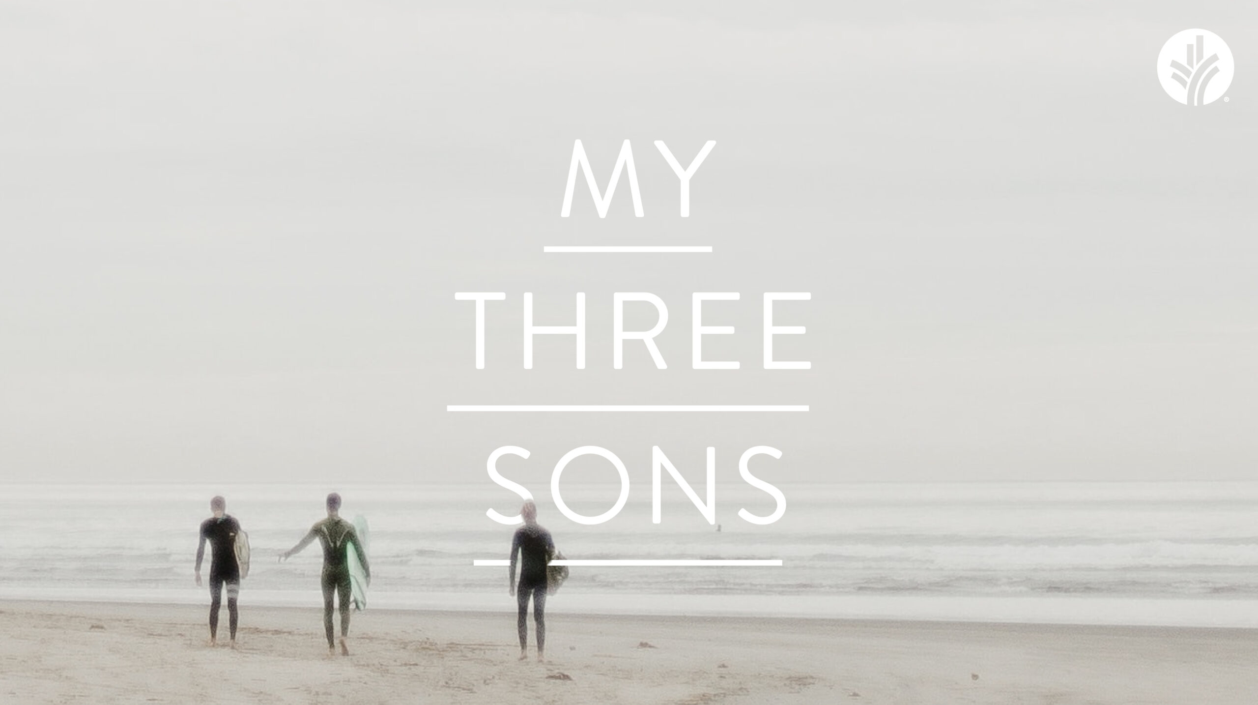 My Three Sons - Discover the Word